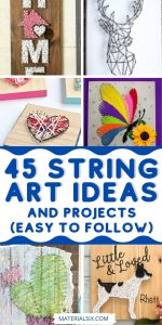 45 Easy-to-Follow String Art Ideas and Projects (With Tutorials)