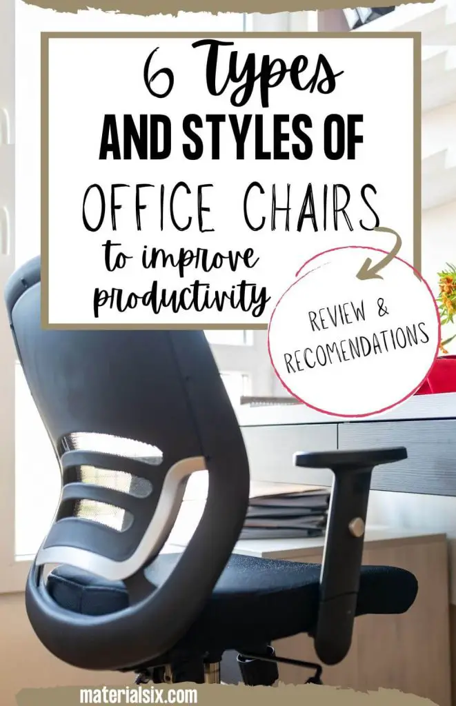 6 Types & Styles of Office Chairs to Improve Your Productivity