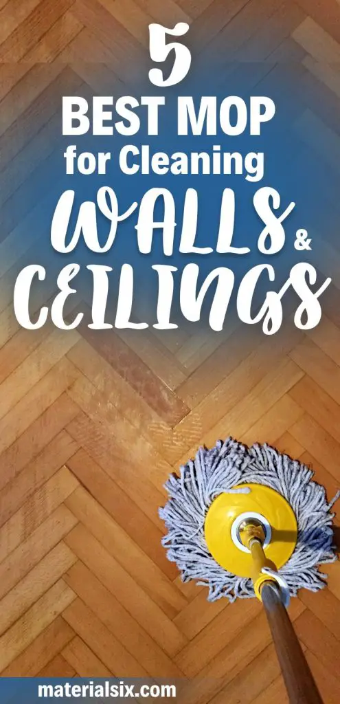 5 Best Mop for Cleaning Walls and Ceilings (Recommendations)