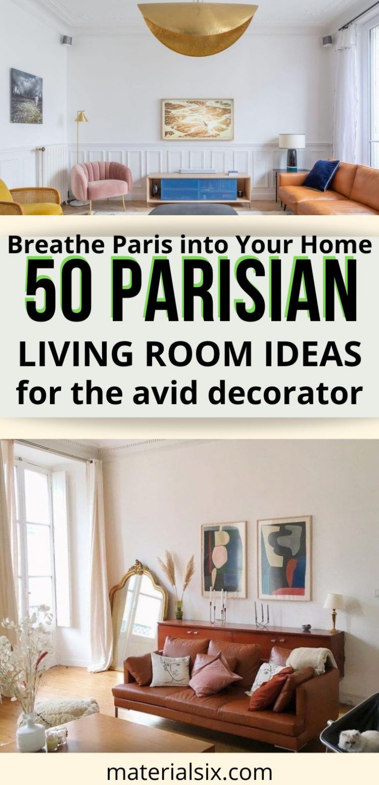 60 Parisian Living Rooms that Define Elegance and Charm
